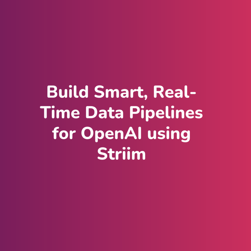 Striim's Latest Data Sheets, Videos and White Papers